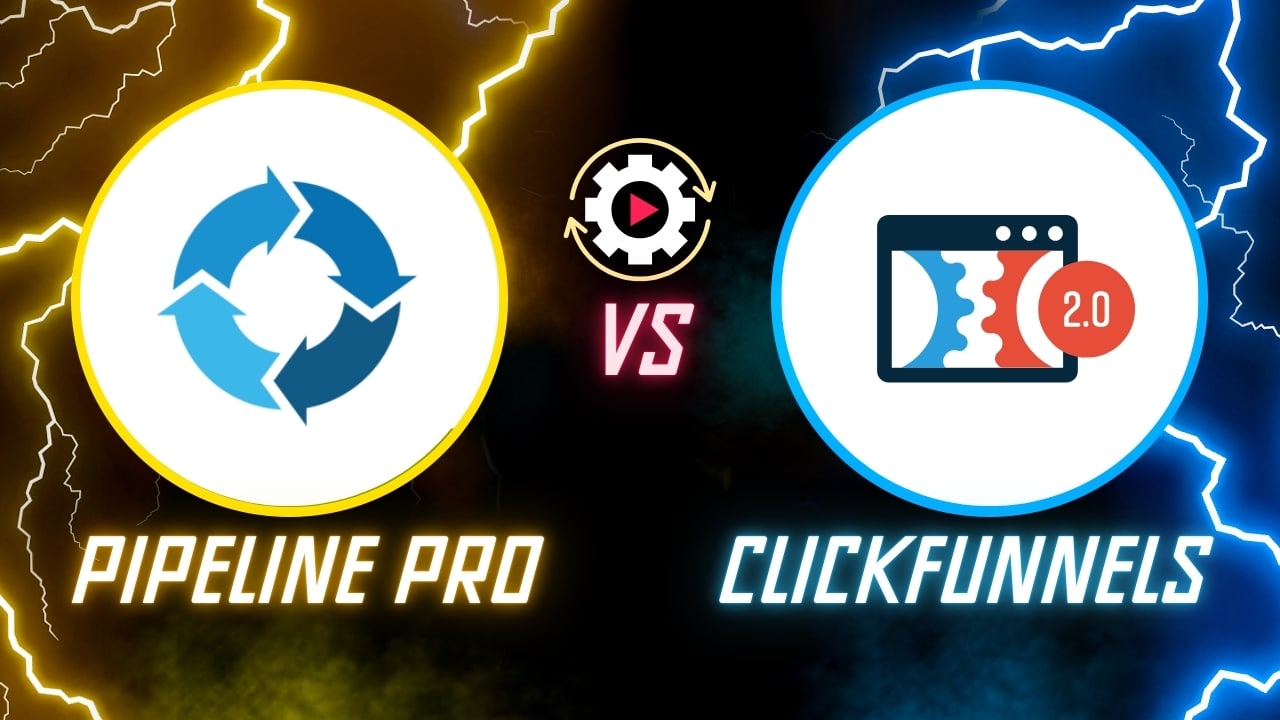 Pipeline Pro Vs. Clickfunnels 2.0: Who's Better In 2026